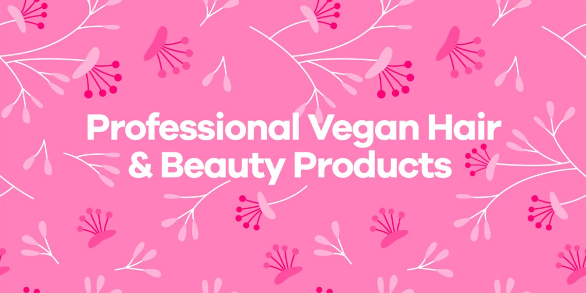 Professional Vegan Hair & Beauty Products For Your Salon