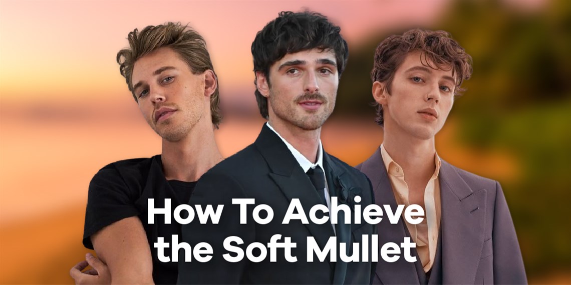 Soft Mullet: How to Achieve the Trendy Soft Mullet Haircut